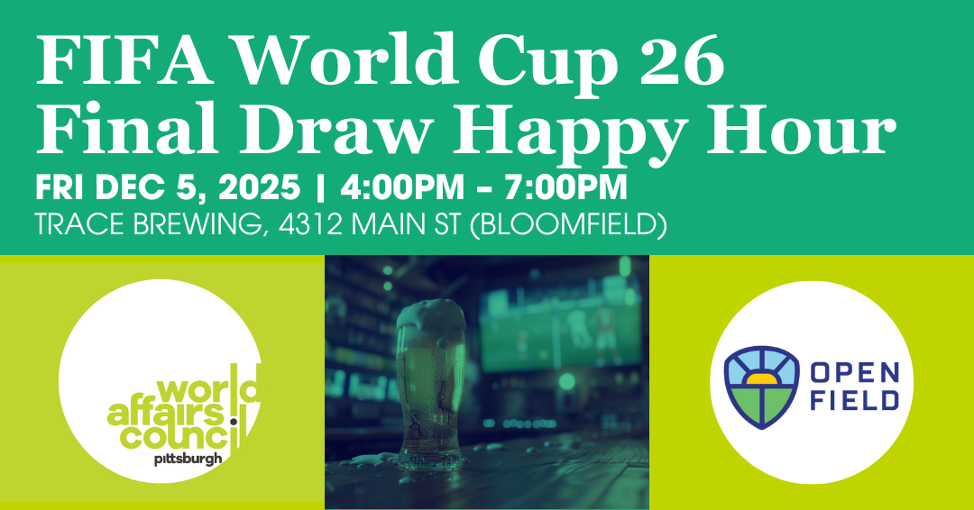 FIFA World Cup 26 Final Draw Happy Hour - Vibrant Pittsburgh